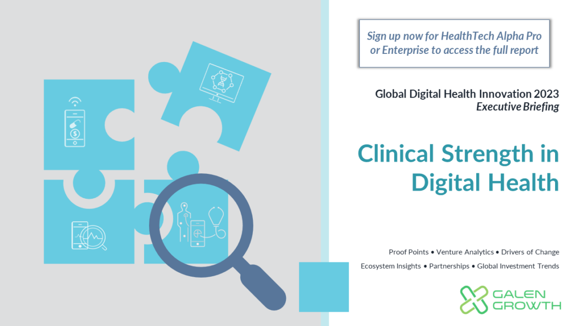 Clinical Strength in Digital Health (Executive Briefing)