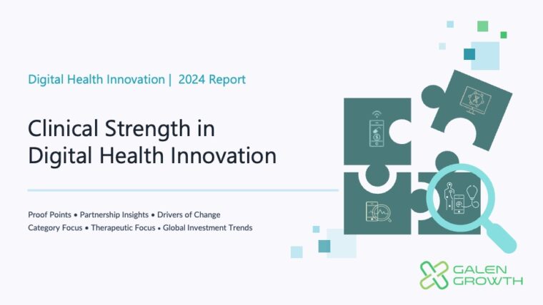 Clinical Strength in Digital Health Innovation - Galen Growth