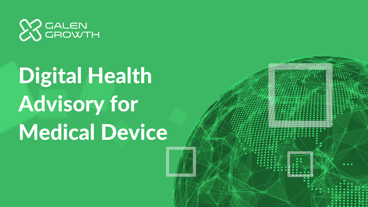 Digital Health Advisory Services for Medical Device:Galen Growth